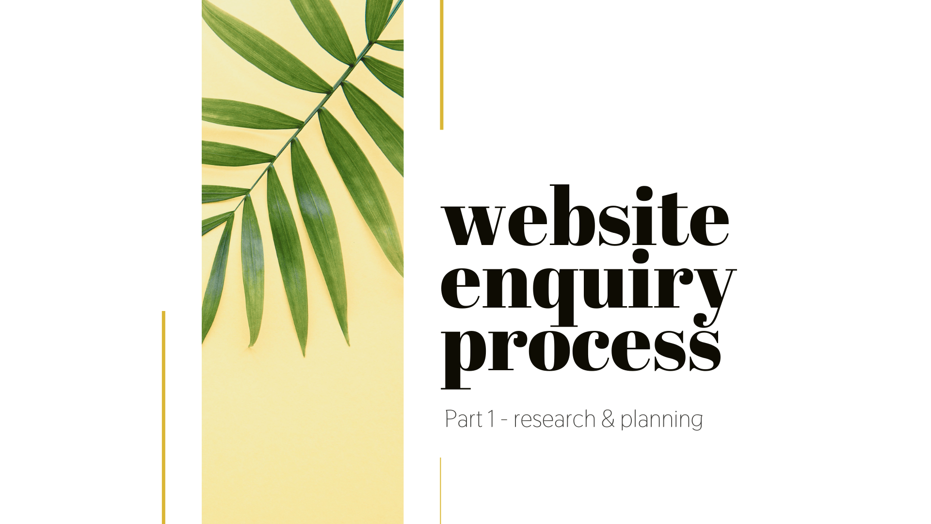 Mapping out a website enquiry process - Jules